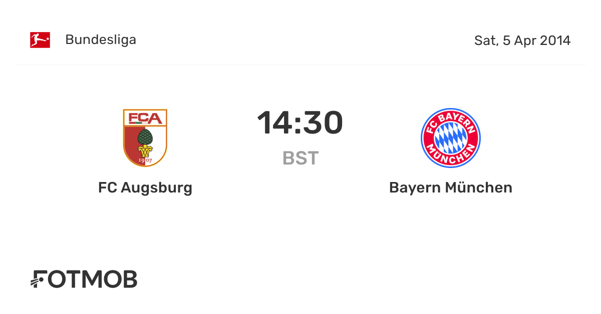 FC Augsburg vs Bayern München - live score, predicted lineups and H2H ...