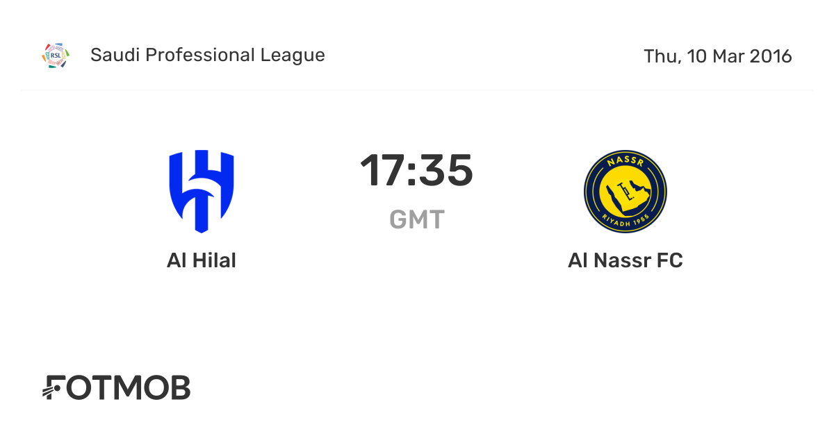 Al Hilal vs Al Nassr FC - live score, predicted lineups and H2H stats.
