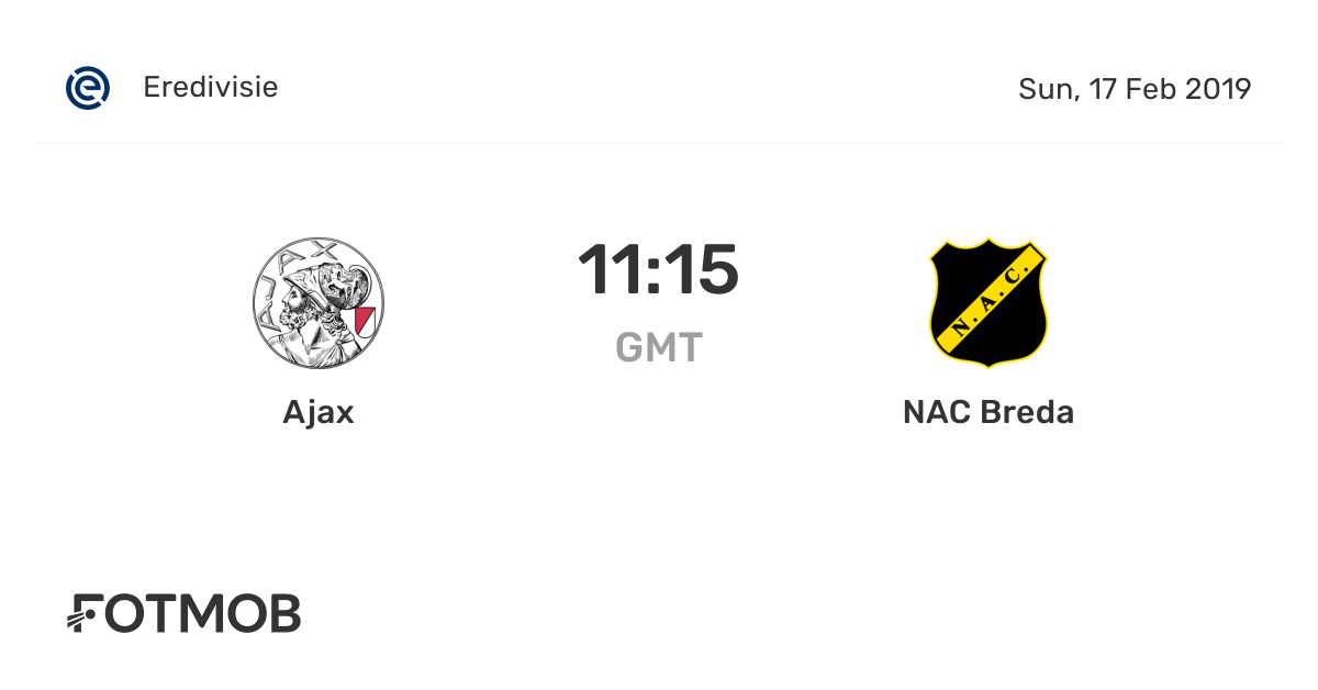 Ajax vs NAC Breda - live score, predicted lineups and H2H stats.