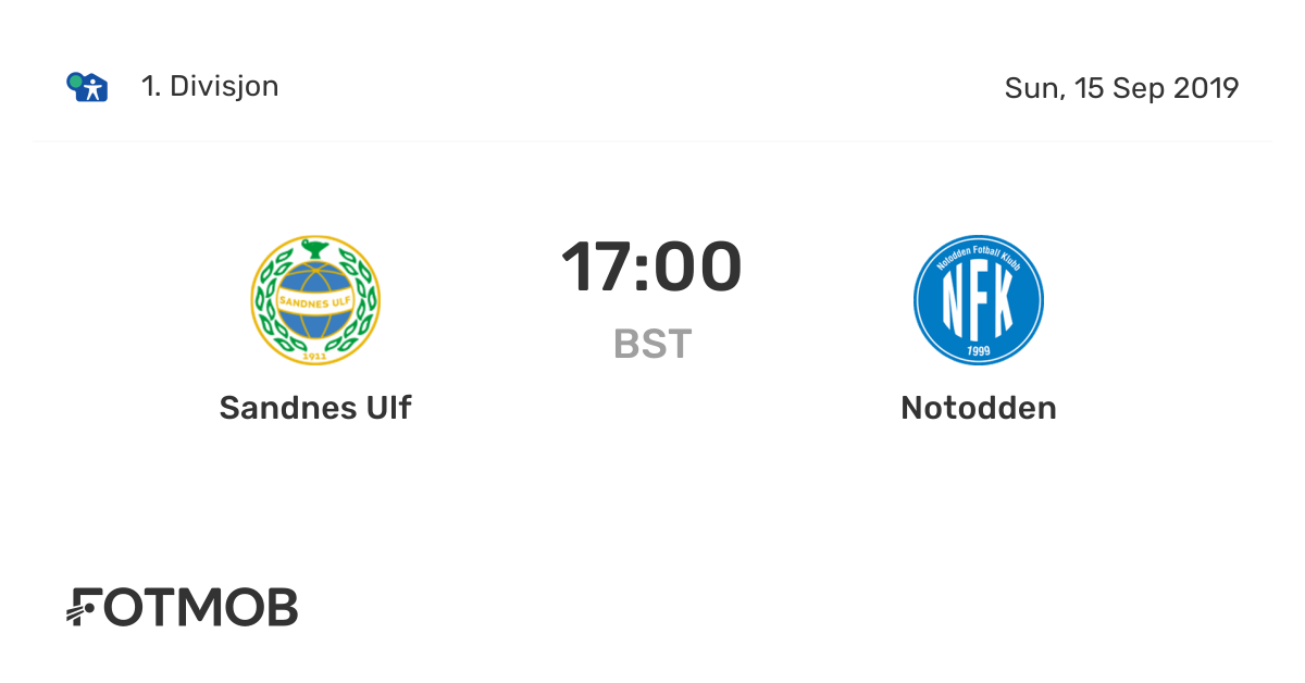 Sandnes Ulf vs Notodden - live score, predicted lineups and H2H stats.
