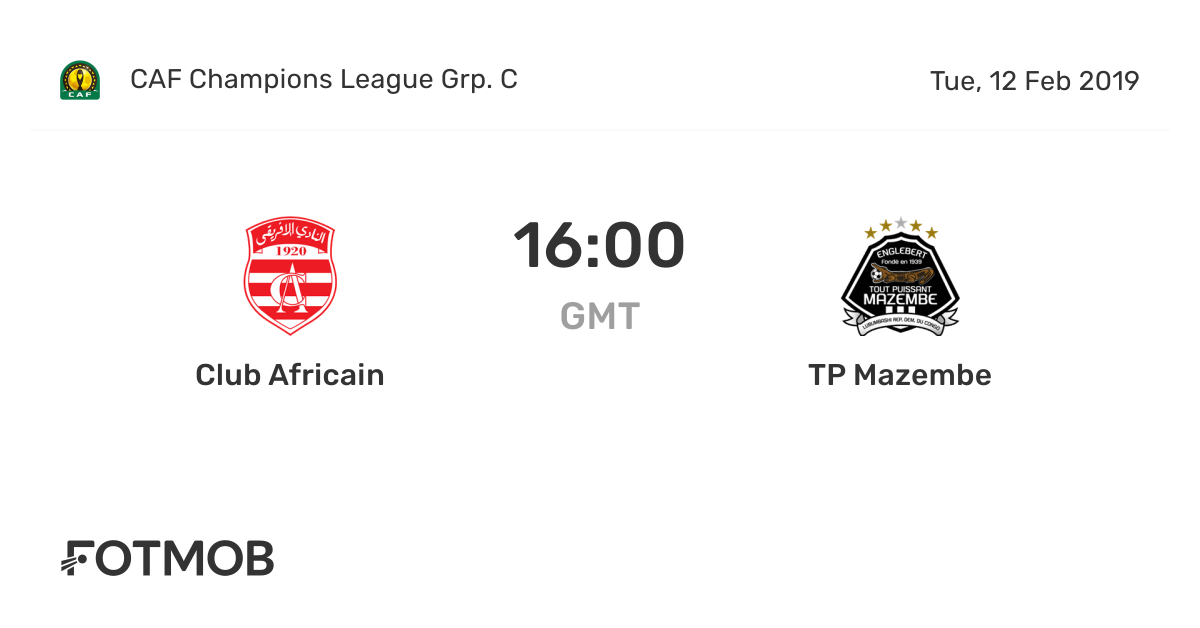 Club Africain vs TP Mazembe - live score, predicted lineups and H2H stats.
