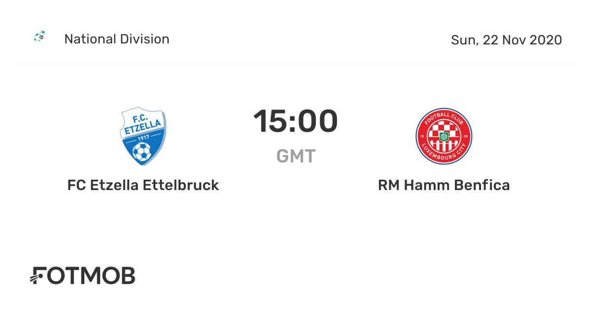 FC Etzella Ettelbruck vs RM Hamm Benfica - live score, predicted lineups and H2H stats.