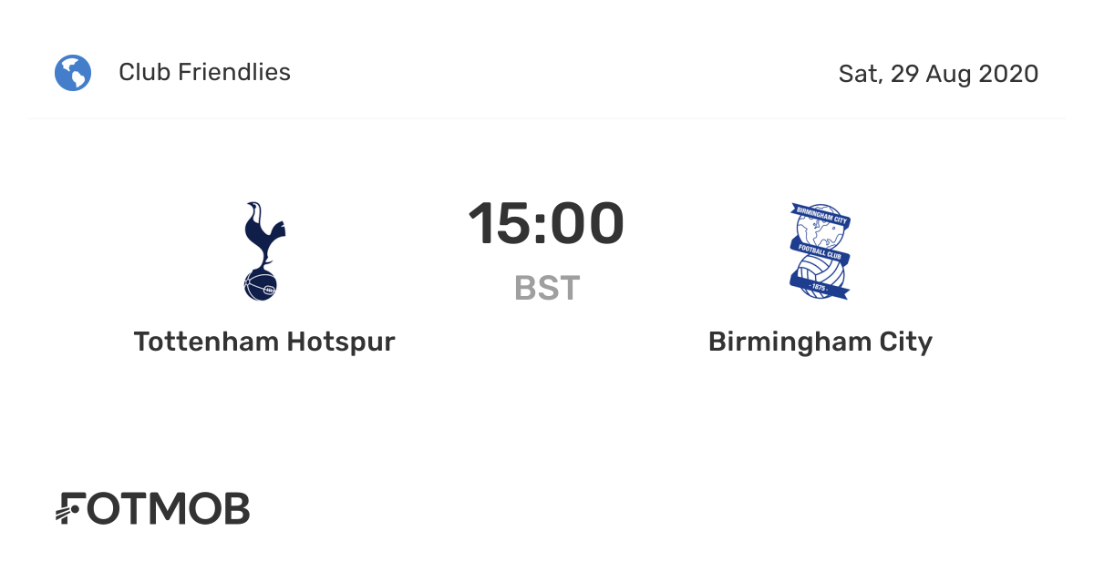 Tottenham Hotspur 대 Birmingham City 실시간 점수 예상 스타팅 라인업 및 H2h 통계