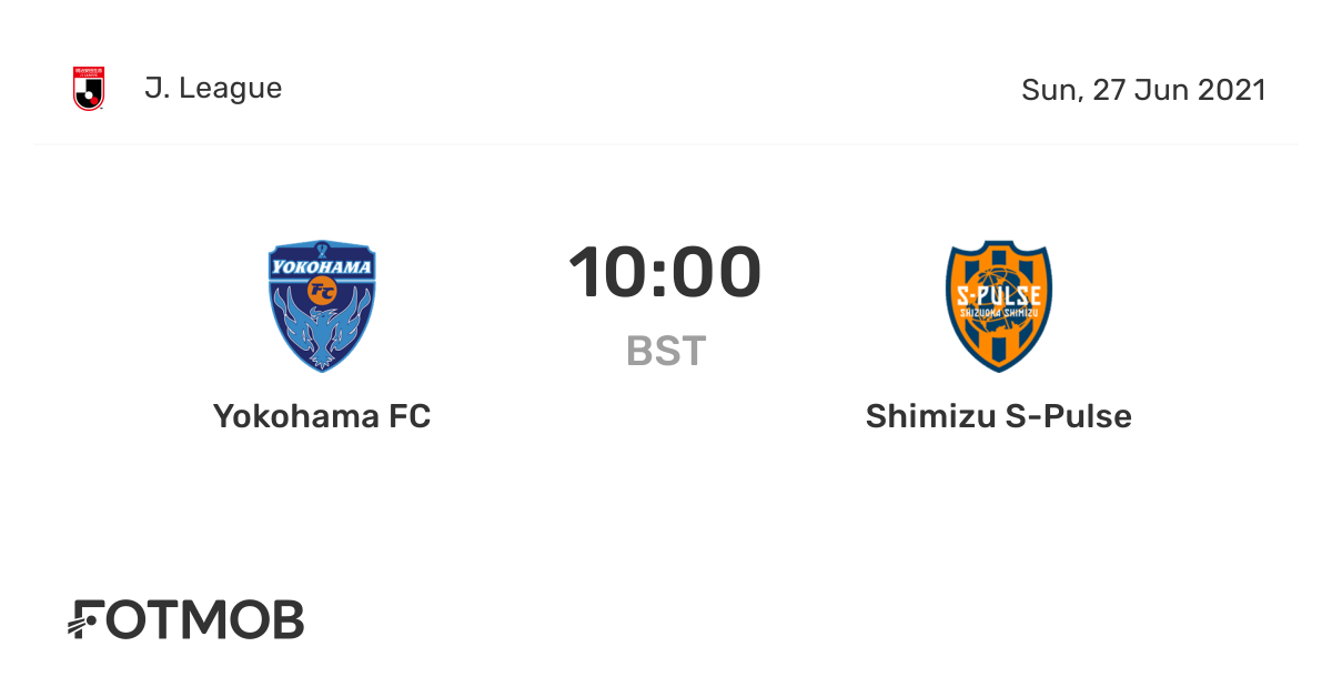 Yokohama FC vs Shimizu S-Pulse - live score, predicted lineups and H2H stats