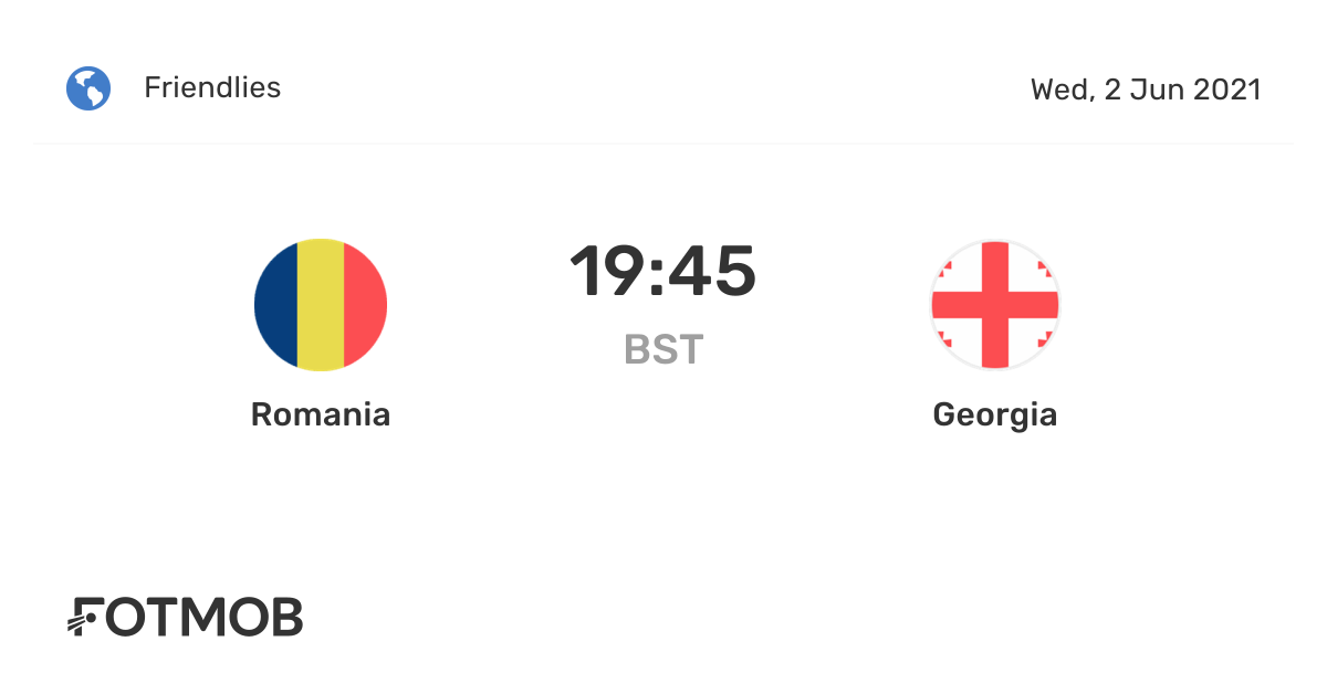 Romania vs Georgia - live score, predicted lineups and H2H stats