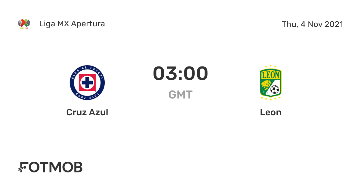 Cruz Azul vs Leon - live score, predicted lineups and H2H stats.
