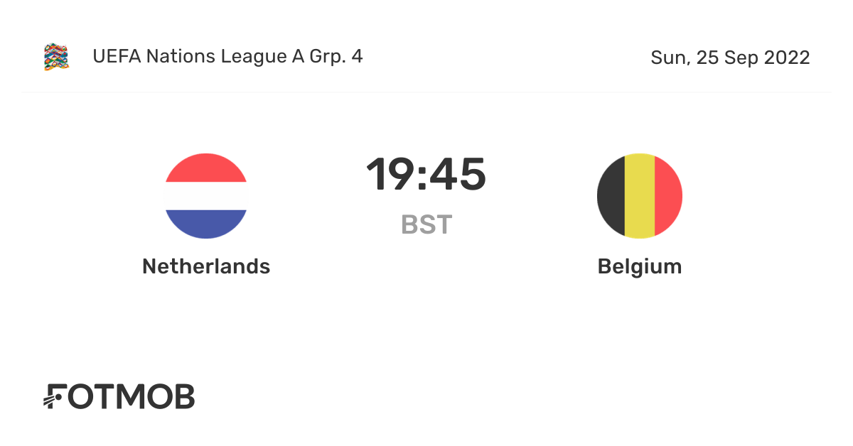 Netherlands vs Belgium - live score, predicted lineups and H2H stats.