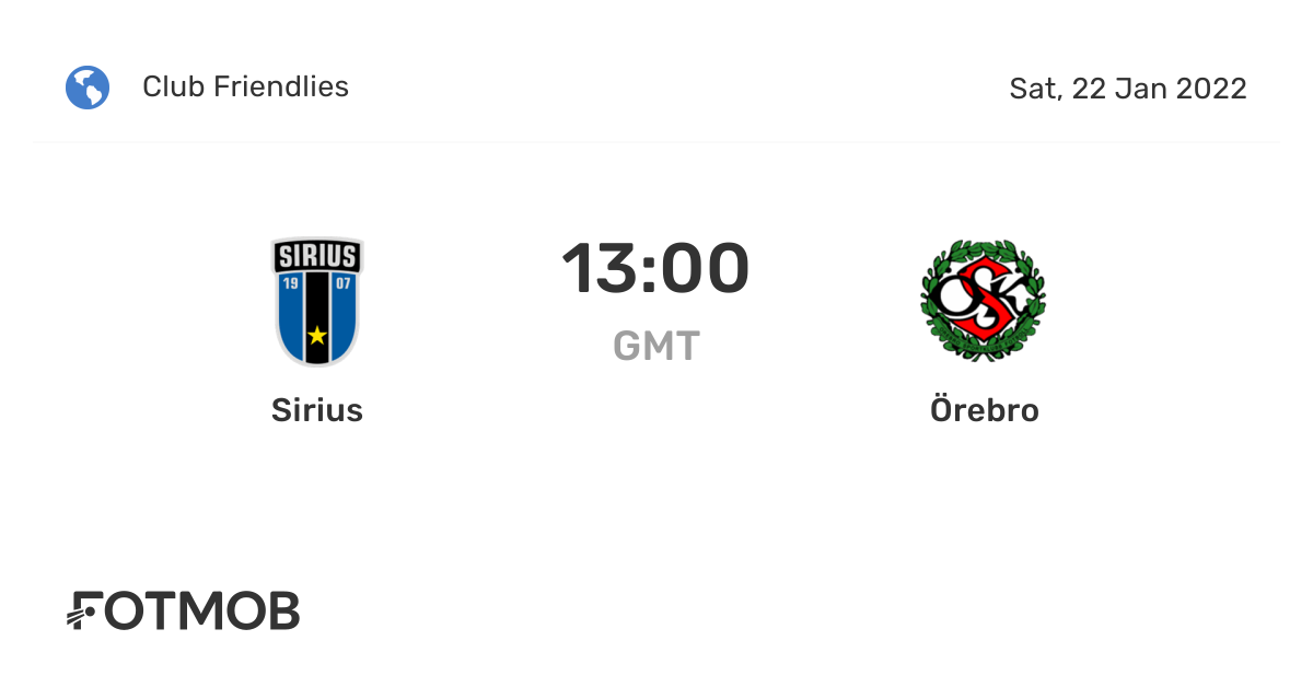 Sirius vs Örebro - live score, predicted lineups and H2H stats.