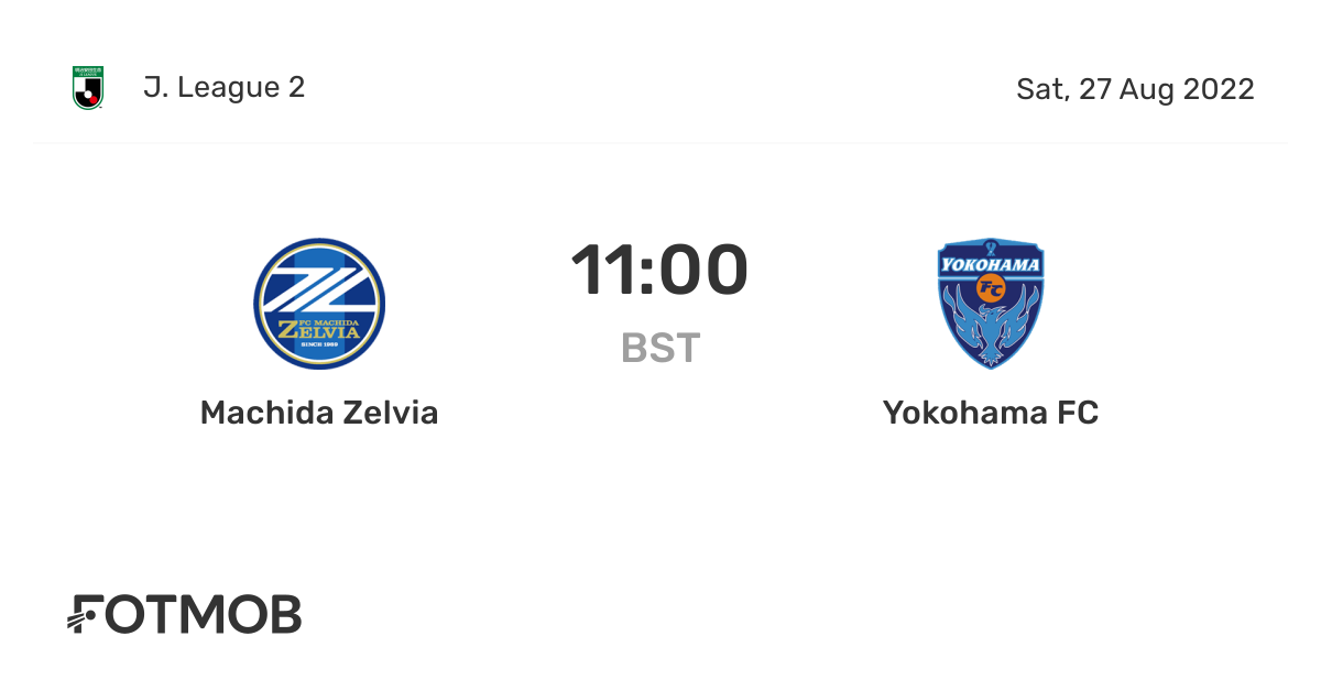 Machida Zelvia vs Yokohama FC - live score, predicted lineups and H2H stats.