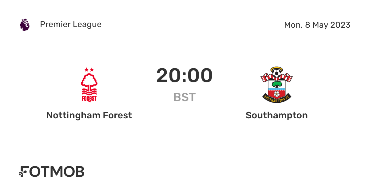 Nottingham Forest vs Southampton - live score, predicted lineups and ...