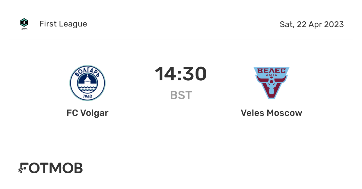 FC Volgar vs Veles Moscow - live score, predicted lineups and H2H stats.