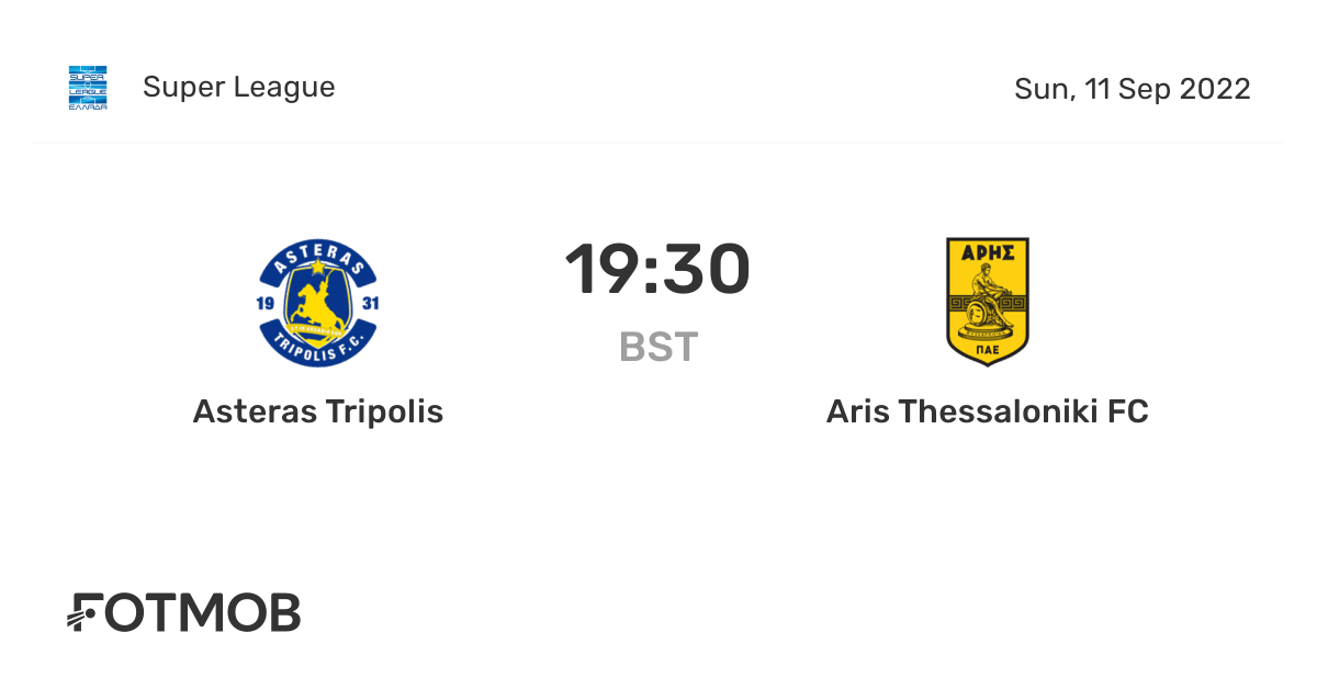 Asteras Tripolis vs Aris Thessaloniki FC - live score, predicted lineups and H2H stats.