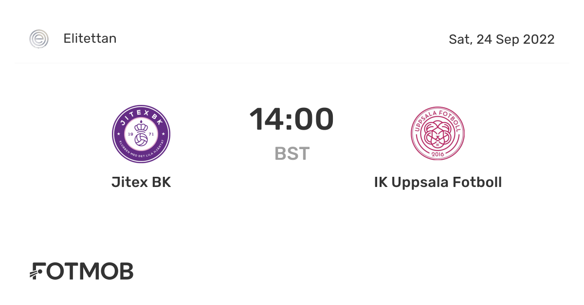 Jitex BK vs IK Uppsala Fotboll - live score, predicted lineups and H2H stats.