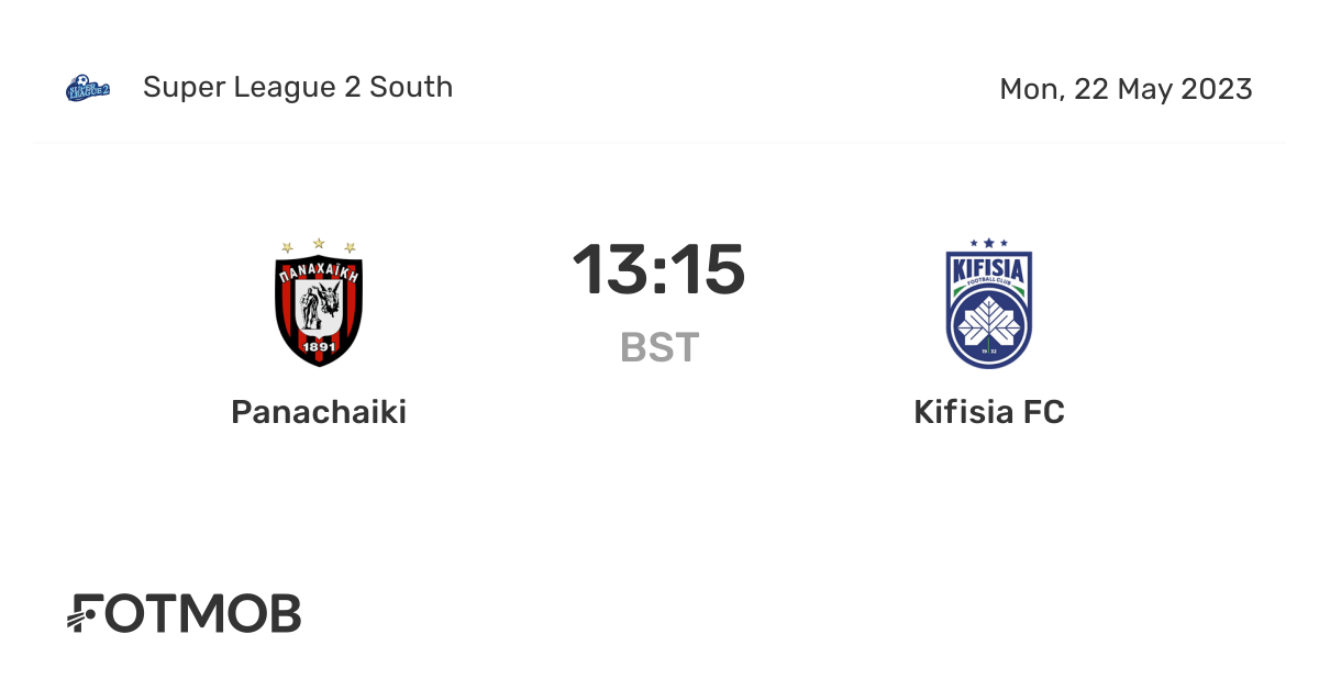 Panachaiki vs Kifisia FC - live score, predicted lineups and H2H stats.