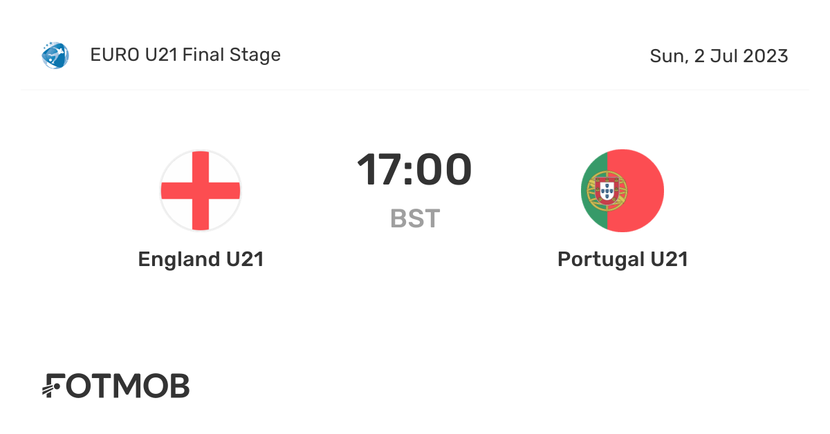 England U21 vs Portugal U21 - live score, predicted lineups and H2H stats.