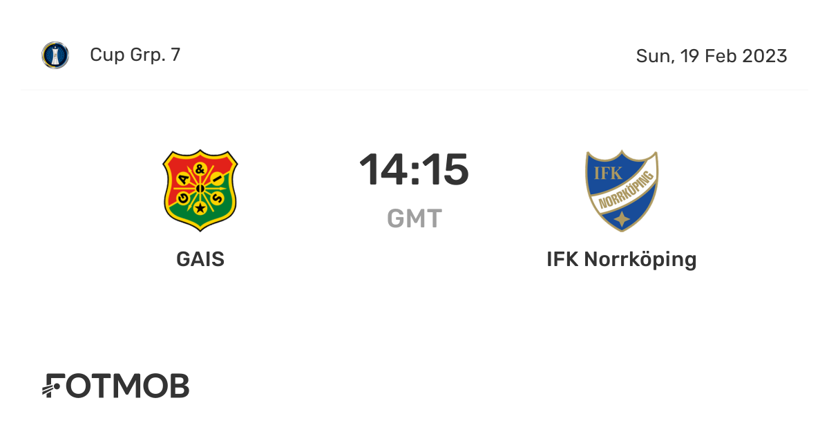 GAIS vs IFK Norrköping - live score, predicted lineups and H2H stats.