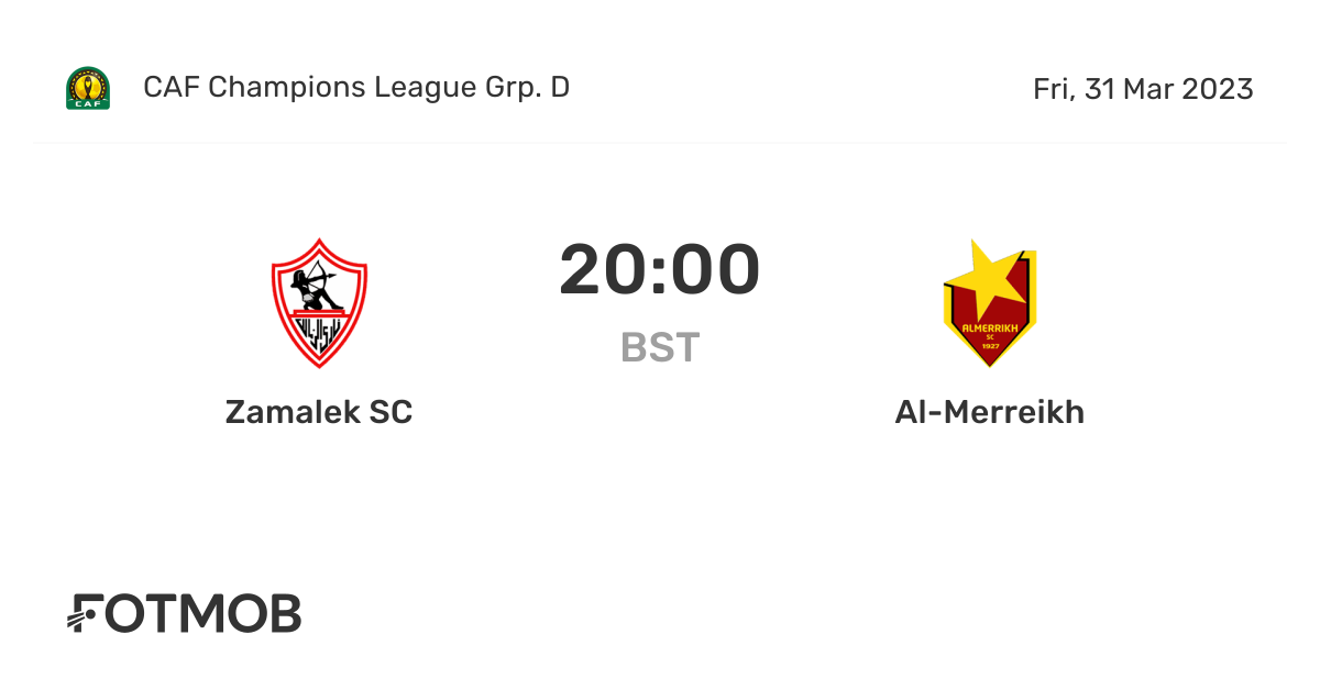 Zamalek SC vs Al-Merreikh - live score, predicted lineups and H2H stats