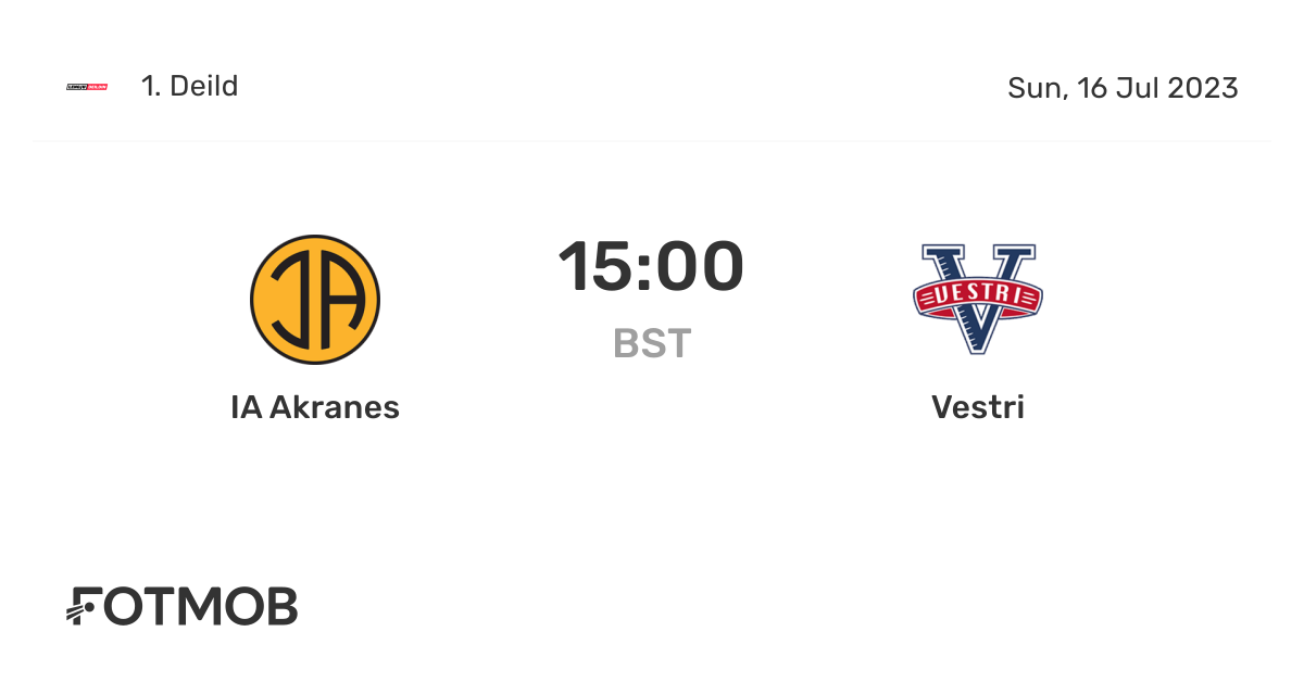 IA Akranes vs Vestri - live score, predicted lineups and H2H stats.