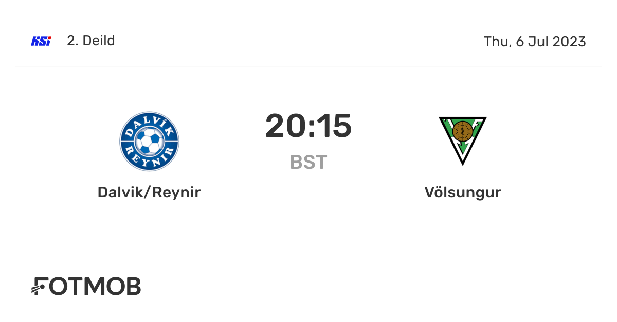Dalvik/Reynir vs Völsungur - live score, predicted lineups and H2H stats