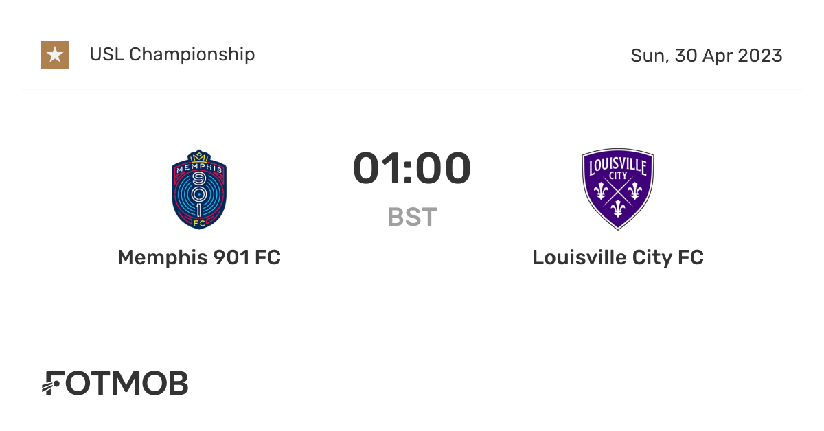 Memphis 901 FC vs Louisville City FC - live score, predicted lineups ...