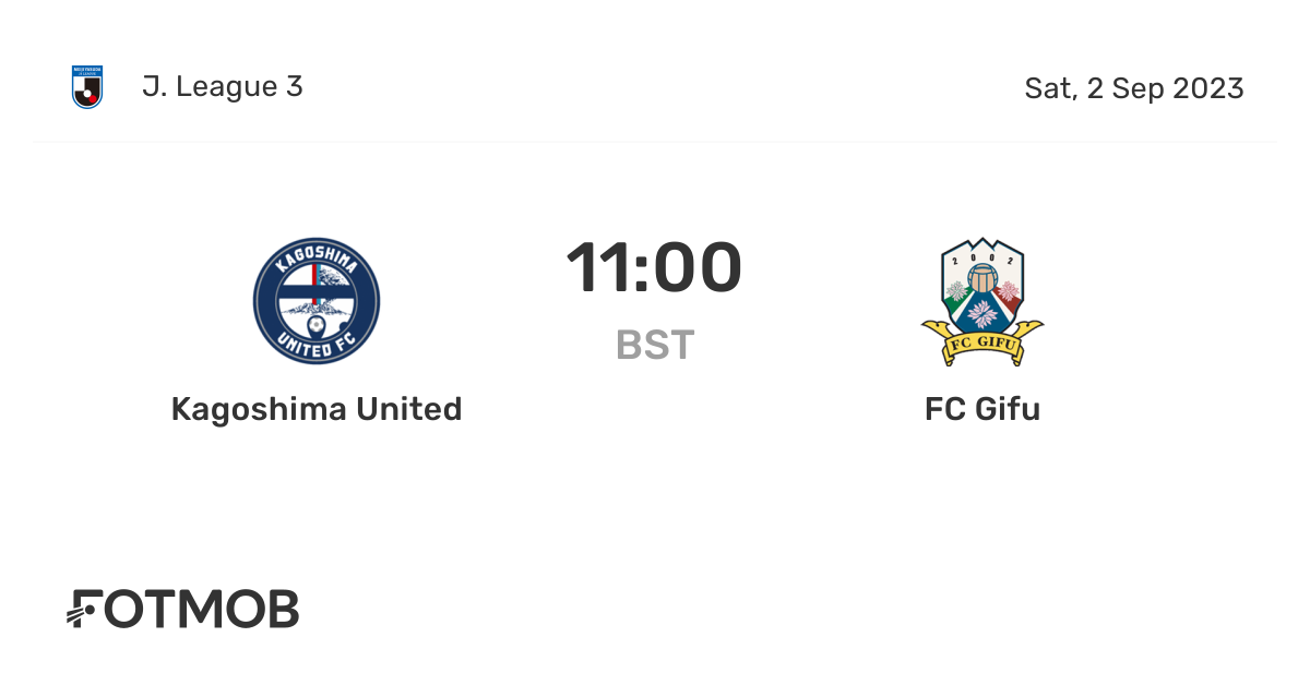 Kagoshima United vs FC Gifu - live score, predicted lineups and H2H stats.