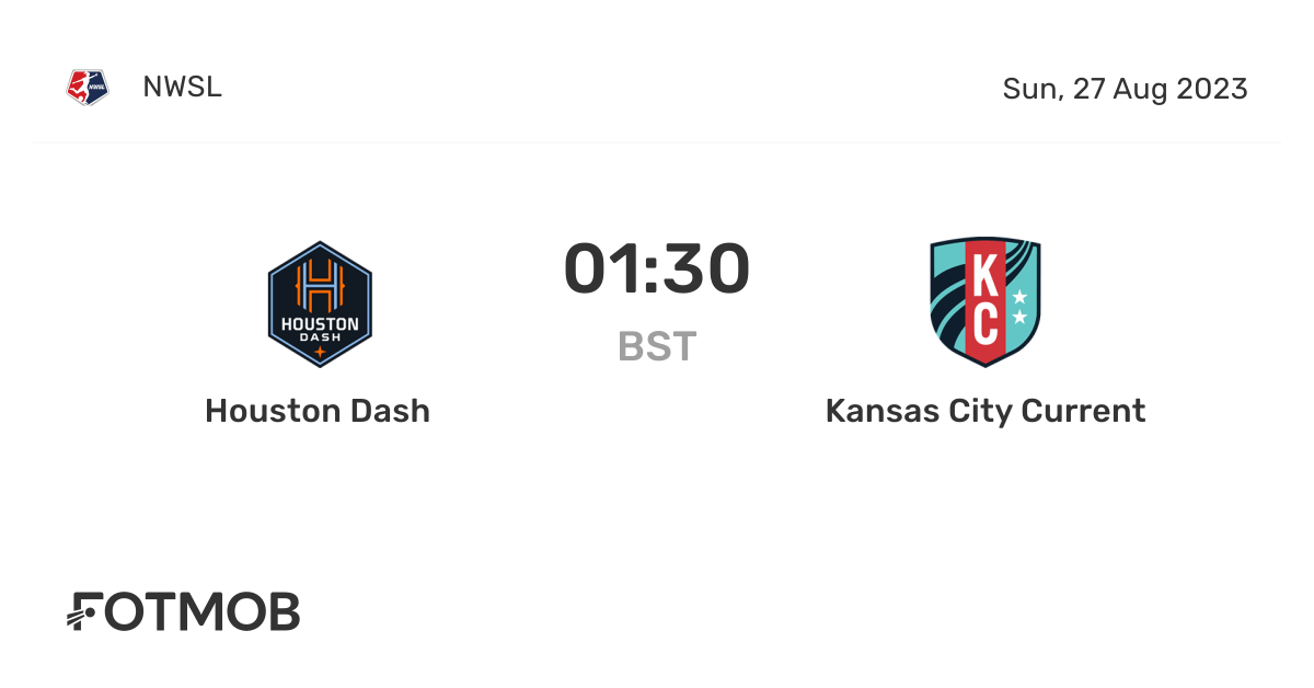 Houston Dash vs Kansas City Current - live score, predicted lineups and ...