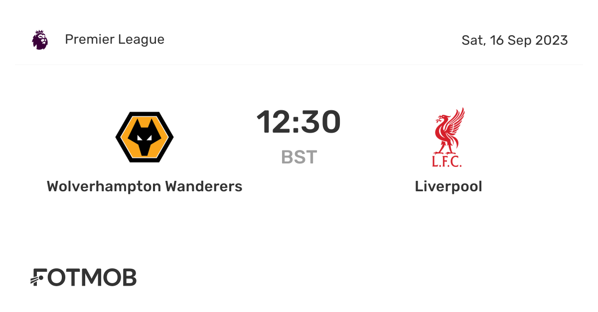 Wolverhampton Wanderers vs Liverpool - live score, predicted lineups ...