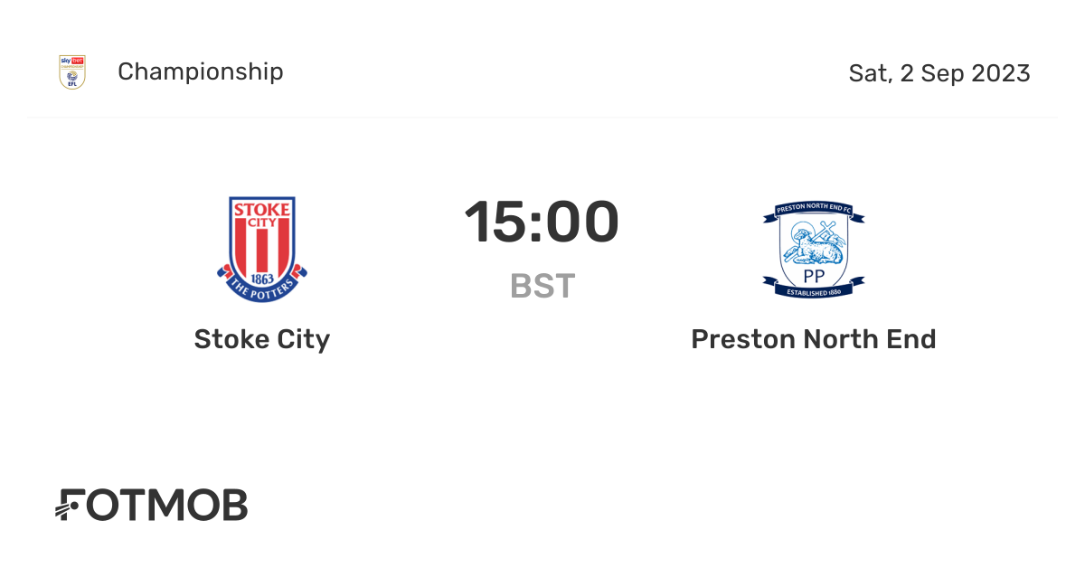 Stoke City vs Preston North End - live score, predicted lineups and H2H ...
