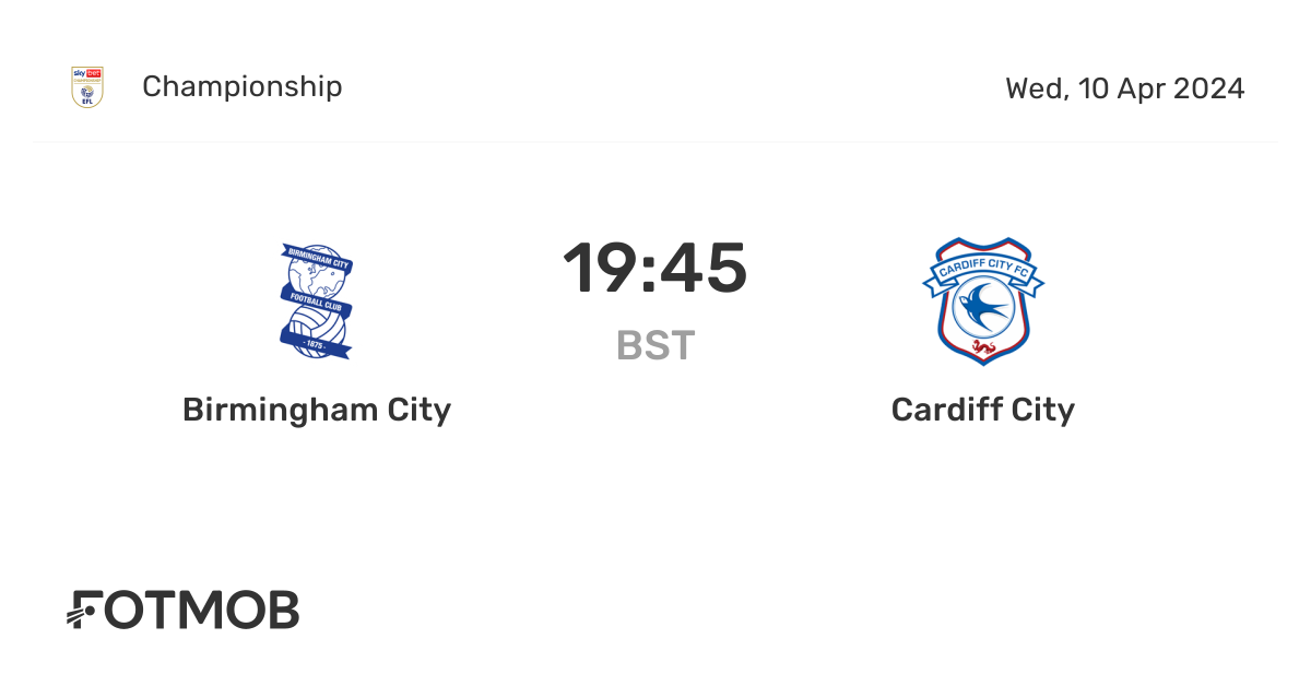 Birmingham City Vs Cardiff City Live Score Predicted Lineups And H2h Stats