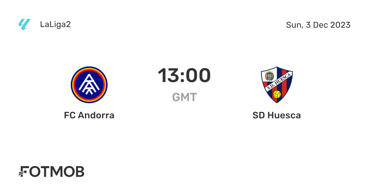FC Andorra vs SD Huesca - live score, predicted lineups and H2H stats.