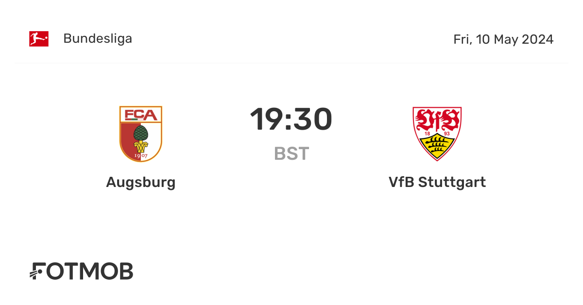 Augsburg Vs Vfb Stuttgart Live Score Predicted Lineups And H2h