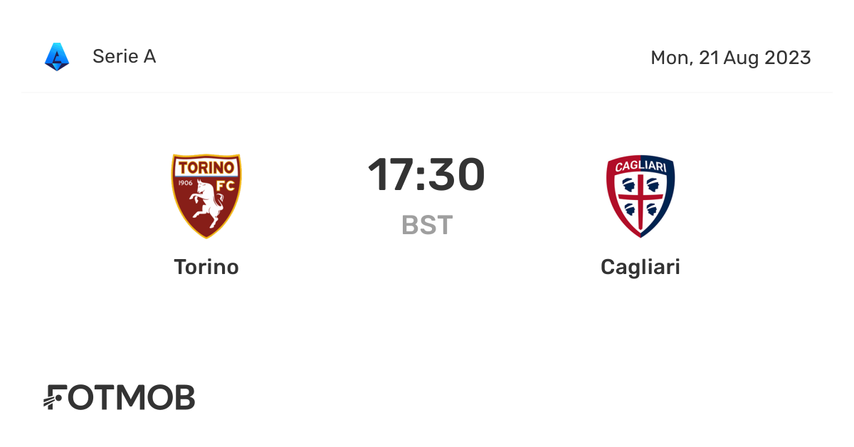 Torino vs Cagliari - live score, predicted lineups and H2H stats.