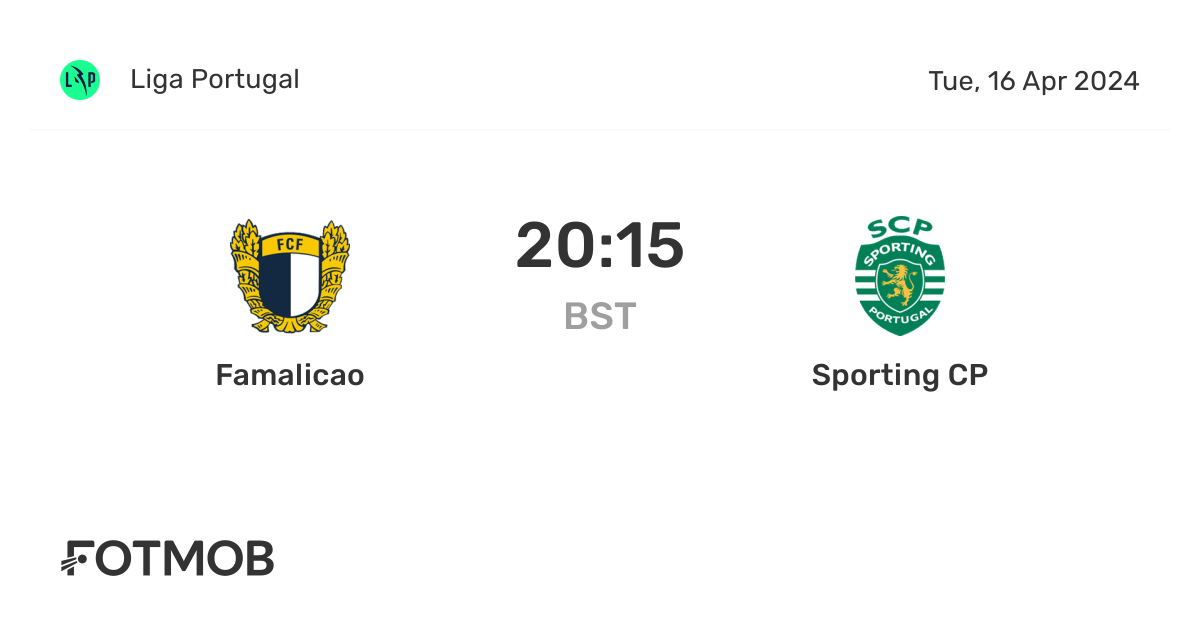 Famalicao 대 Sporting Cp 실시간 점수 예상 스타팅 라인업 및 H2h 통계