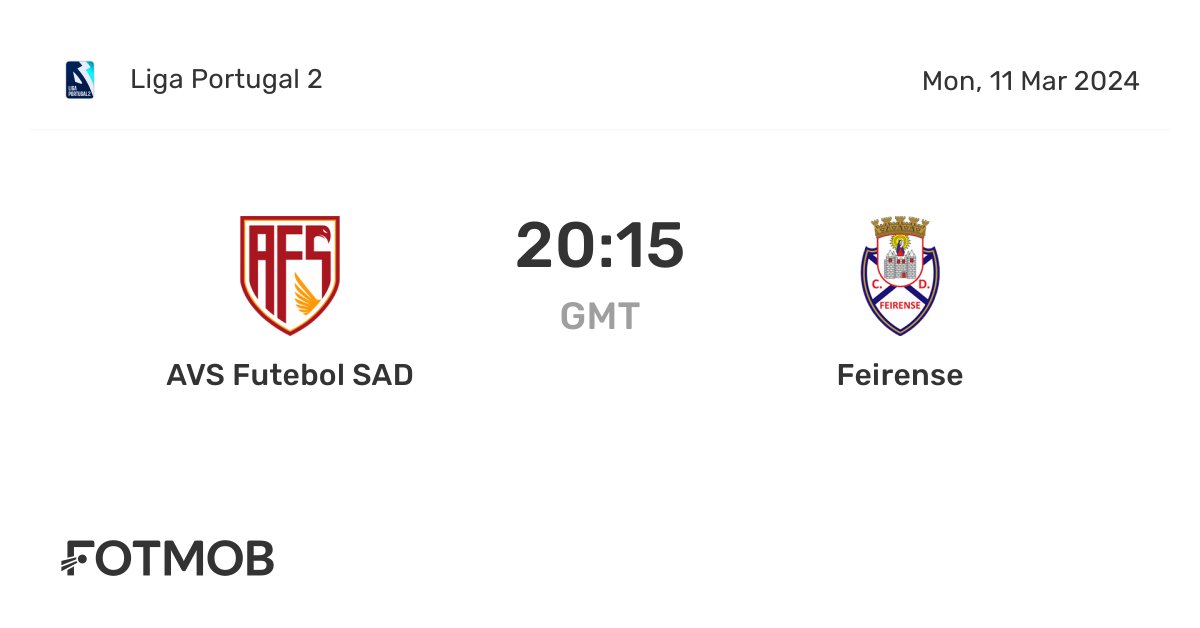 AVS Futebol SAD vs Feirense - live score, predicted lineups and H2H stats