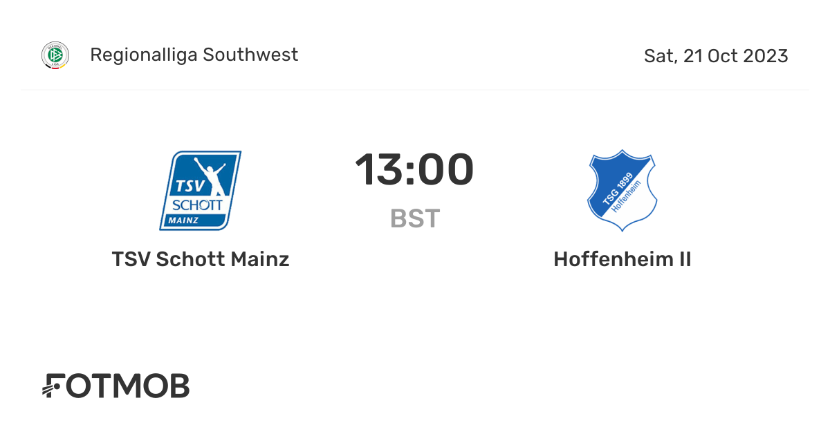 TSV Schott Mainz vs Hoffenheim II - live score, predicted lineups and H2H stats.