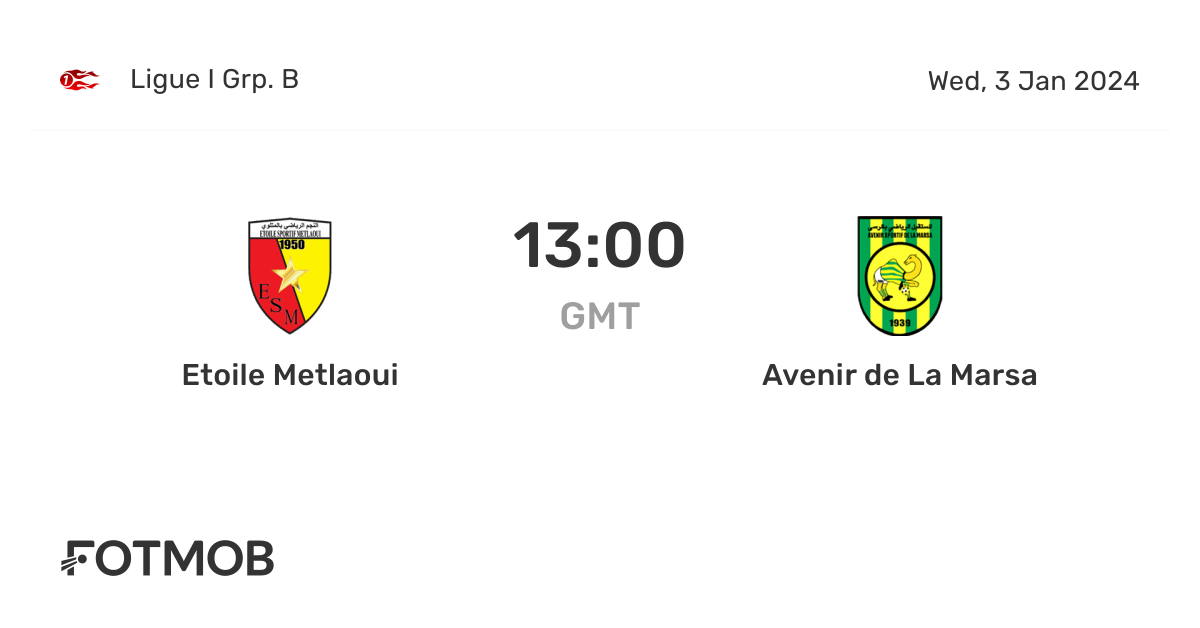 Etoile Metlaoui vs Avenir de La Marsa - resultado ao vivo, alinhamentos ...