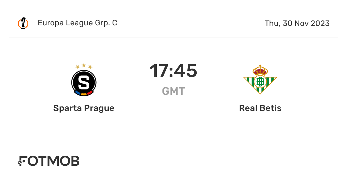 Sparta Prague 대 Real Betis 실시간 점수 예상 스타팅 라인업 및 H2h 통계