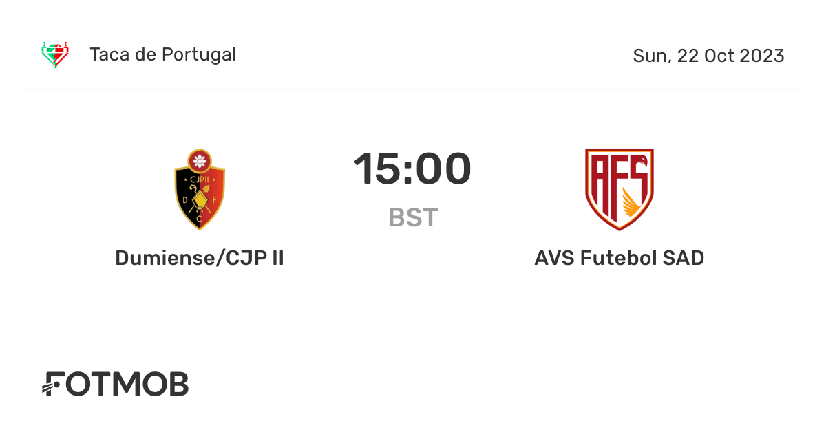Dumiense/CJP II vs AVS Futebol SAD - live score, predicted lineups and H2H stats