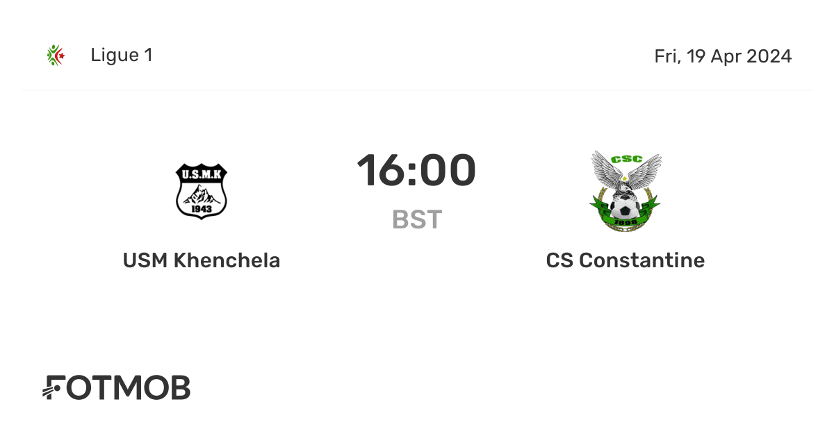 USM Khenchela vs CS Constantine - live score, predicted lineups and H2H ...