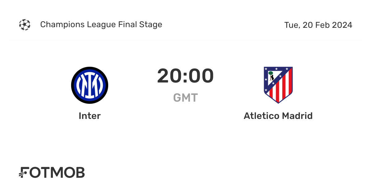 Inter vs Atletico Madrid - live score, predicted lineups and H2H stats