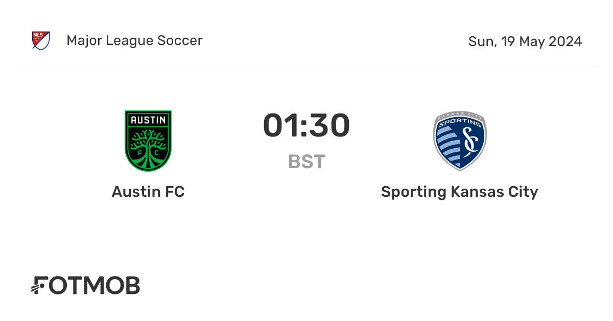 Austin FC vs Sporting Kansas City - live score, predicted lineups and ...