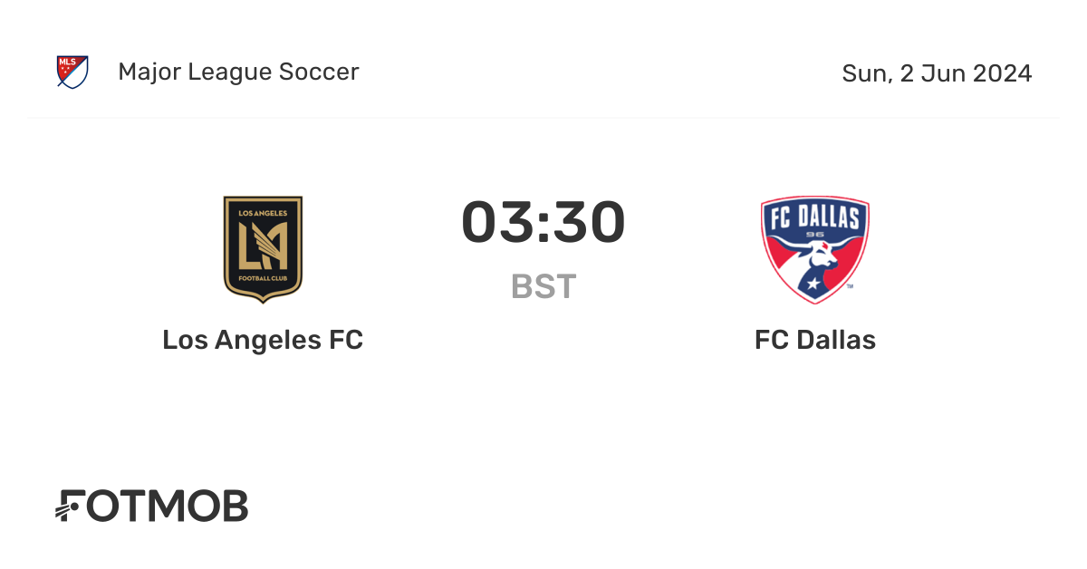 Los Angeles FC contre FC Dallas - score en direct, compositions ...