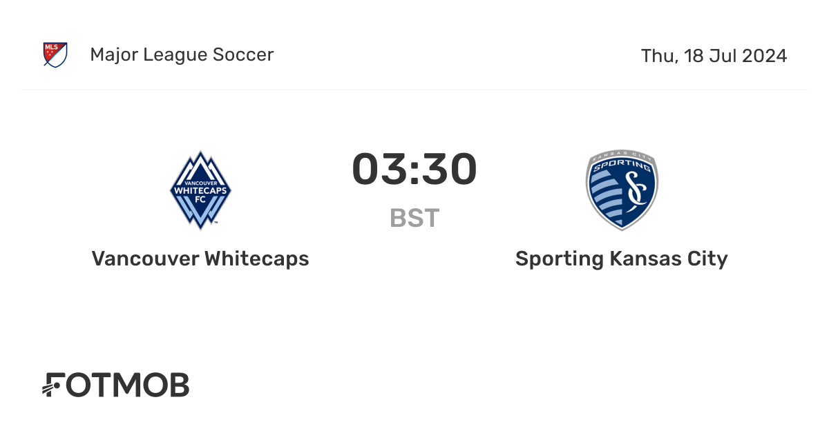 Vancouver Whitecaps vs Sporting Kansas City - live score, predicted ...