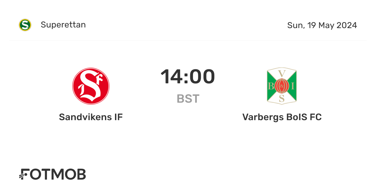 Sandvikens IF ปะทะ Varbergs BoIS FC - คะแนนสด, ตัวจับแข้งที่คาดการณ์และ ...