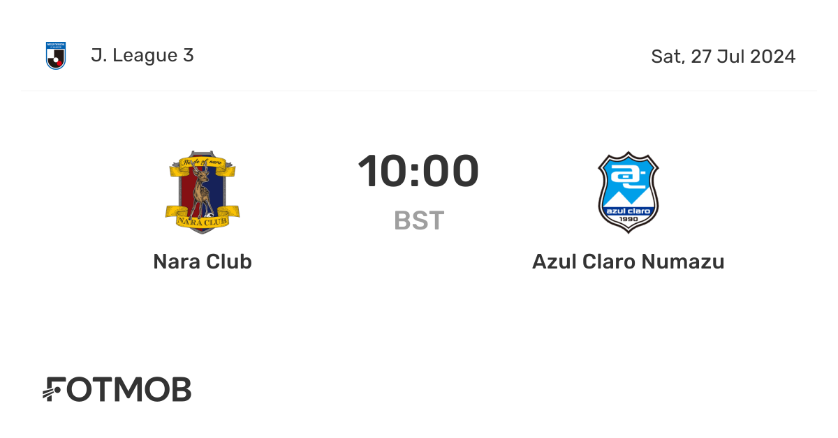 Nara Club vs Azul Claro Numazu - live score, predicted lineups and H2H ...