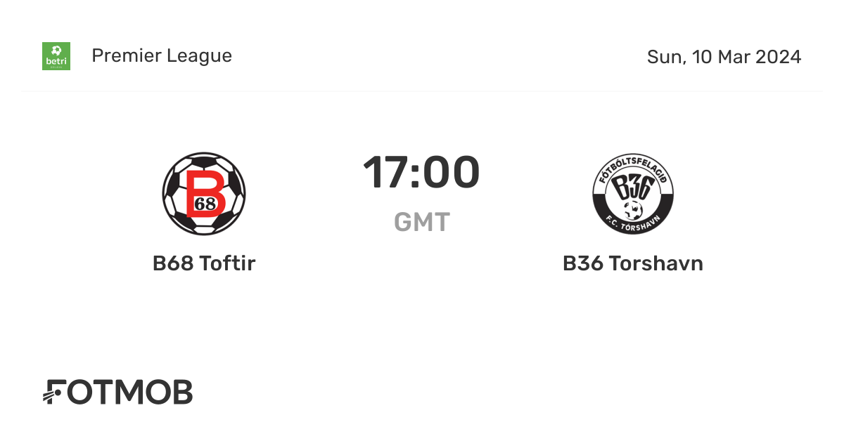 B68 Toftir vs B36 Torshavn - live score, predicted lineups and H2H stats