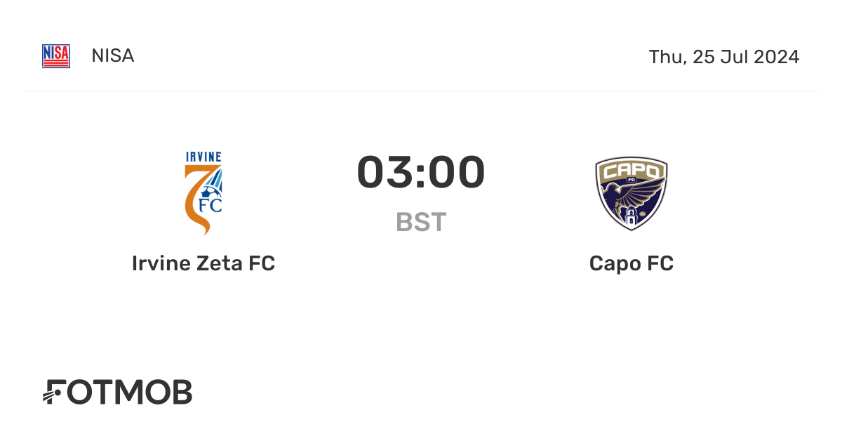 Irvine Zeta FC vs Capo FC - live score, predicted lineups and H2H stats