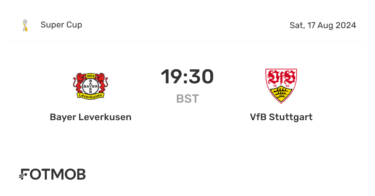 Bayer Leverkusen vs VfB Stuttgart - marcador en vivo, alineaciones previstas y estadísticas H2H