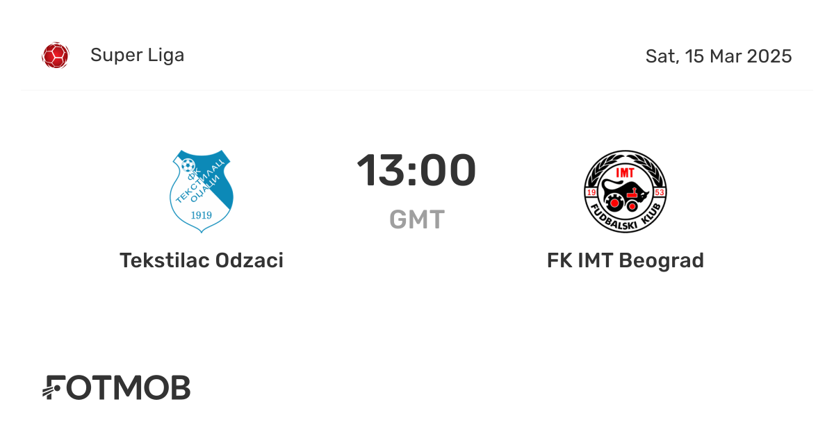 Tekstilac Odzaci vs FK IMT Beograd - marcador en vivo, alineaciones ...