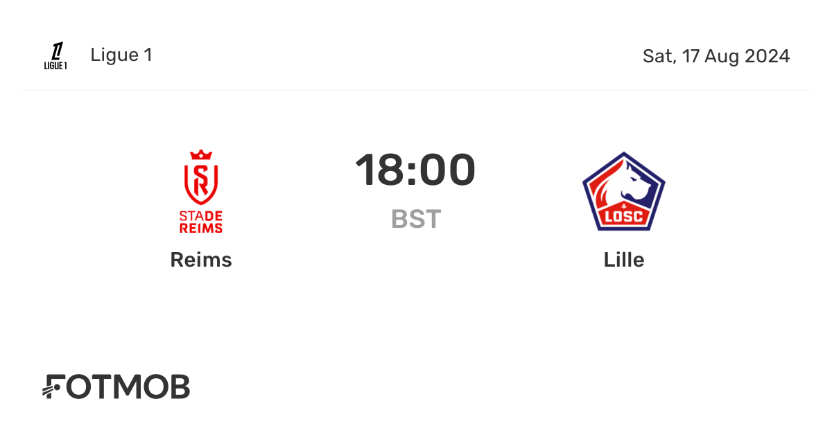 Reims vs Lille - live score, predicted lineups and H2H stats
